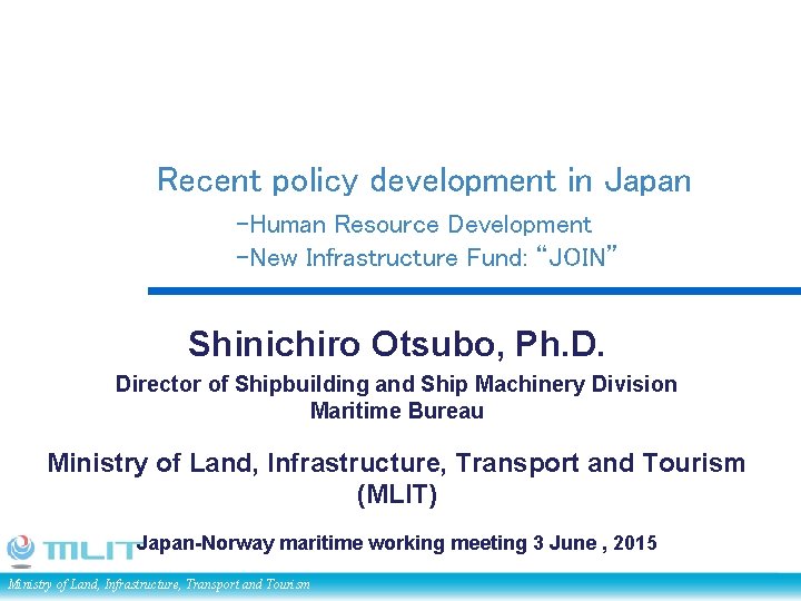 Recent policy development in Japan Human Resource Development