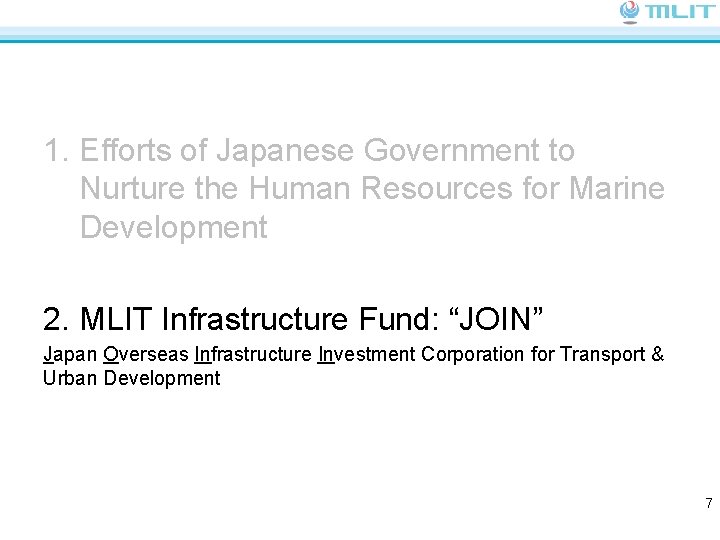 Recent policy development in Japan Human Resource Development