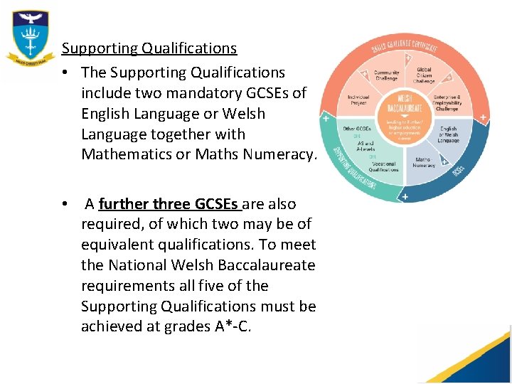The Welsh Baccalaureate is based on a Skills