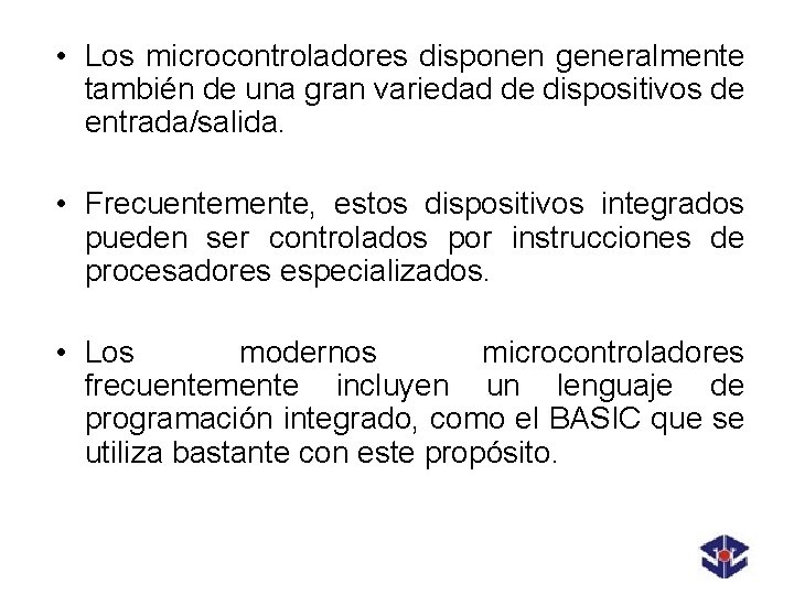 UNIDAD I INTRODUCCIN MICROCONTROLADORES DEFINICIN Un microcontrolador es