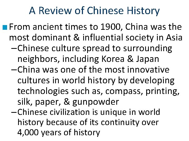 A Review of Chinese History From ancient times