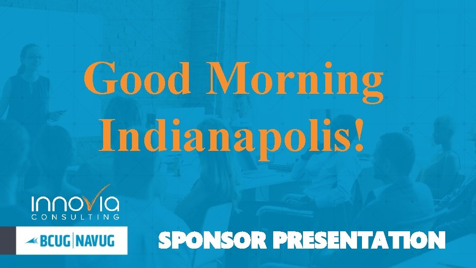 Good Morning Indianapolis SPONSOR PRESENTATION Holly T Kutil