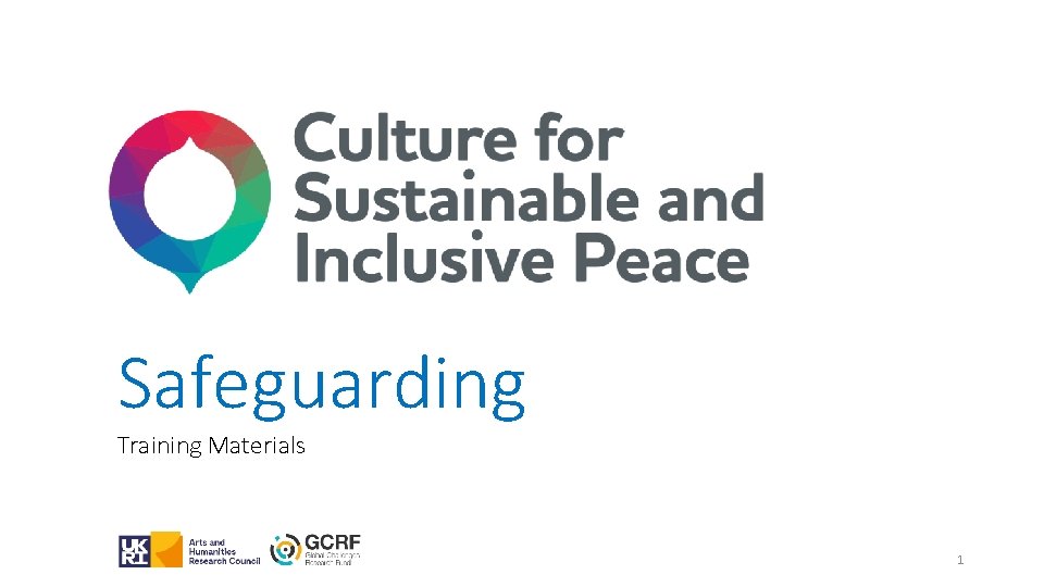 Safeguarding Training Materials 1 Content Unit 1 The