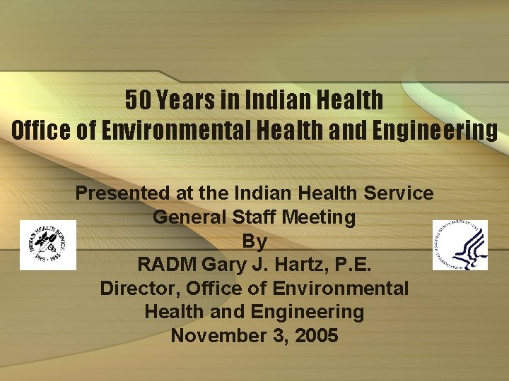 50 Years in Indian Health Office of Environmental