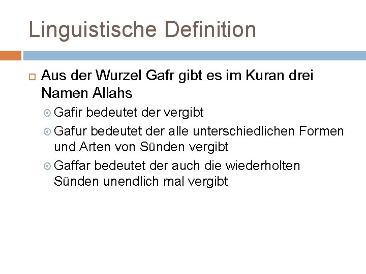 EL GAFFAR Esma ul Husna Linguistische Definition Der