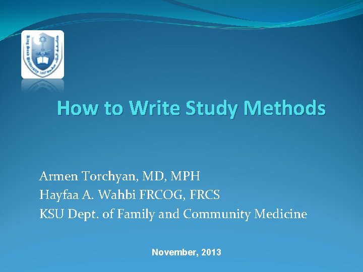 How to Write Study Methods Armen Torchyan MD