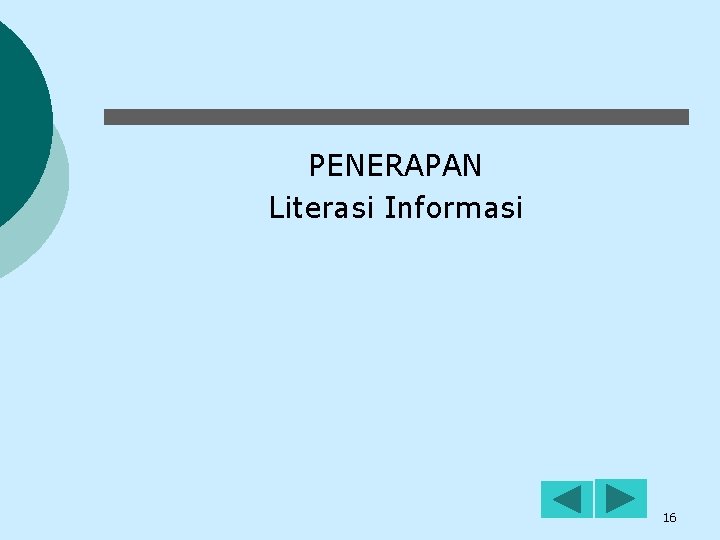 EMPOWERING 8 SEBAGAI SALAH SATU MODEL INFORMASI LITERASI