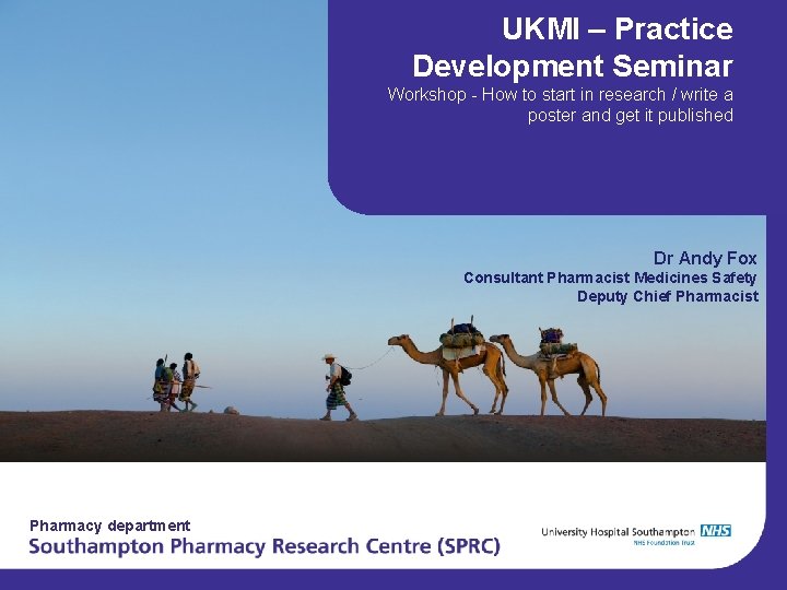 UKMI Practice Development Seminar Workshop How to start