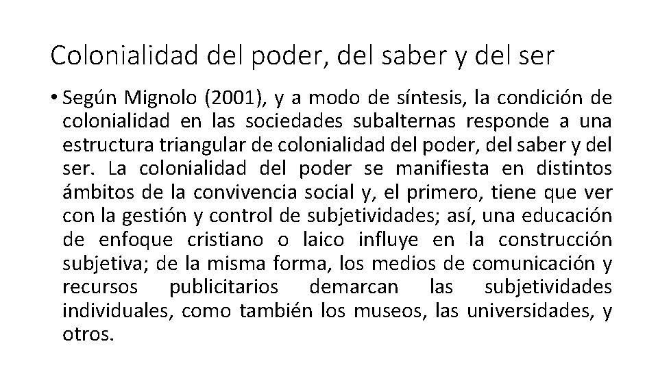 La colonialidad del saber y de la investigacin