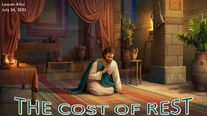 Lesson 4 for July 24 2021 Davids Wives