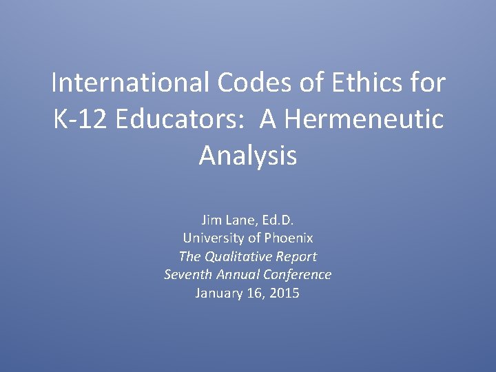International Codes of Ethics for K12 Educators A