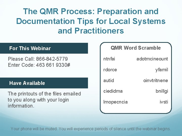 The QMR Process Preparation and Documentation Tips for