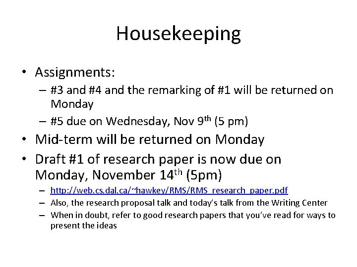 Housekeeping Assignments 3 and 4 and the remarking