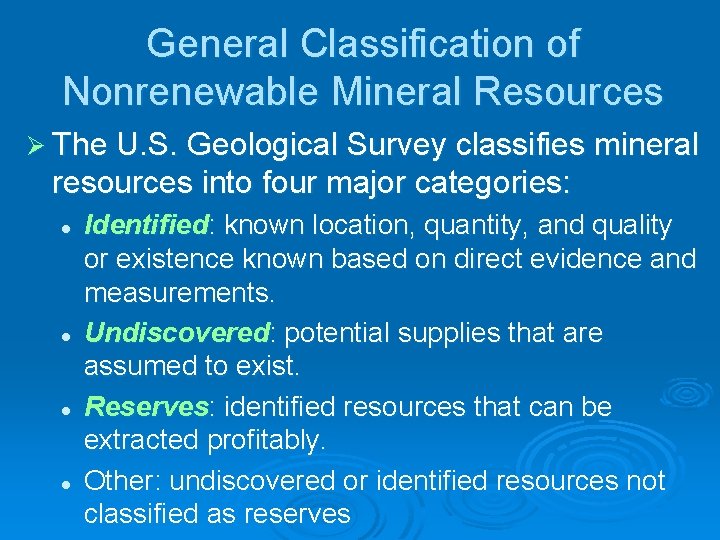 Chapter 14 Geology and Nonrenewable Mineral Resources GEOLOGIC