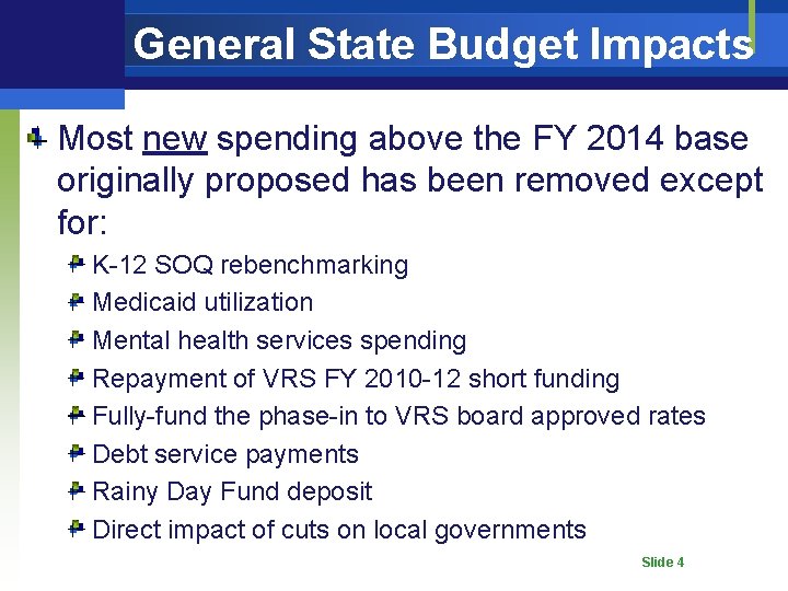 State Budget Impacts on FY 2015 Council Approved