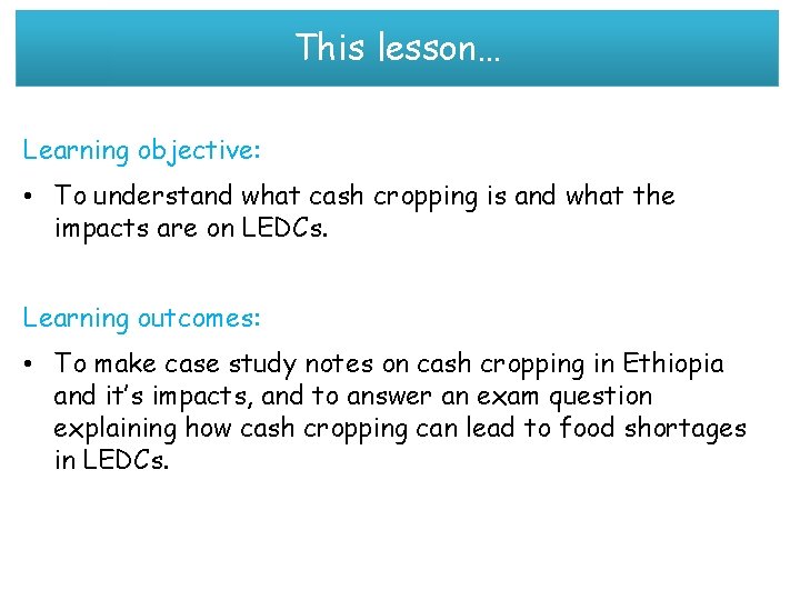 Cash Cropping in Ethiopia A case study example