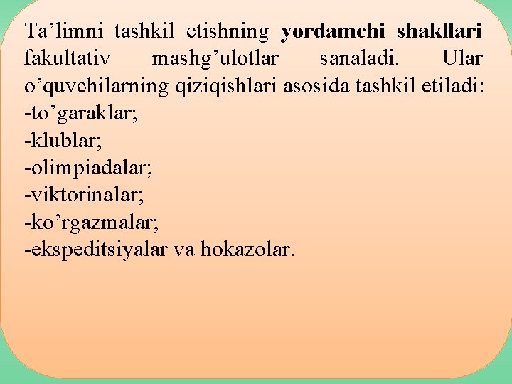 MAVZU TALIMNI TASHKIL ETISH SHAKLLARI VA TURLARI 1