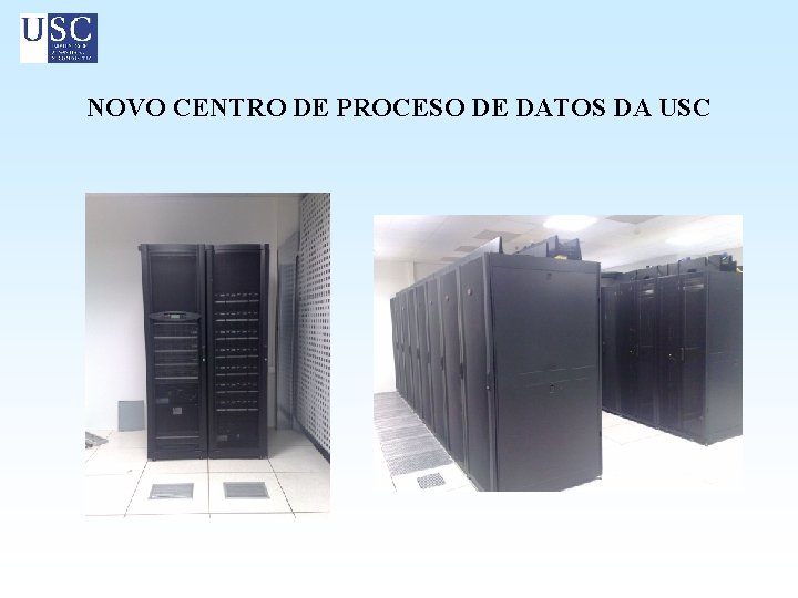 NOVO CENTRO DE PROCESO DE DATOS DA USC