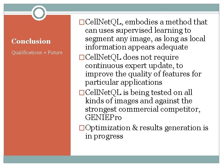 Cell Net QL IMAGE SEGMENTATION WITHOUT FEATURE DEFINITION