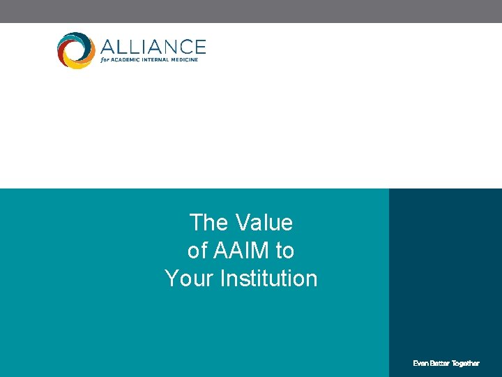 The Value of AAIM to Your Institution Guidance