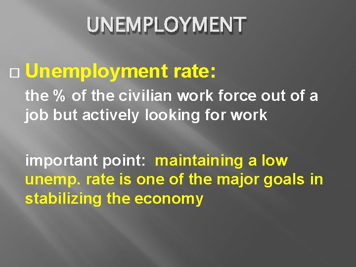 Ch 13 Unemployment and Inflation 2 Greatest Threats