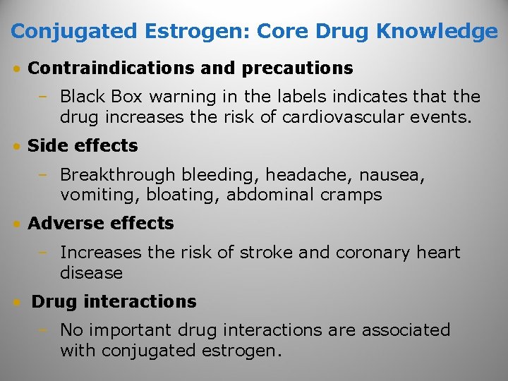 DRUGS AFFECTING WOMENS HEALTH SEXUALITY AND REPRODUCTION Physiology