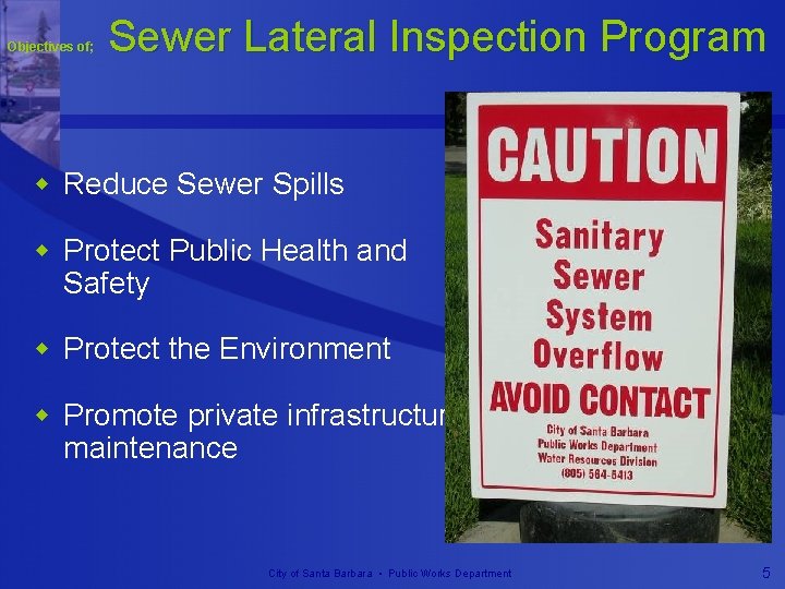 Sewer Lateral Inspection Program City of Santa Barbara
