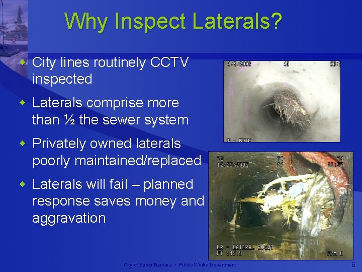 Sewer Lateral Inspection Program City of Santa Barbara