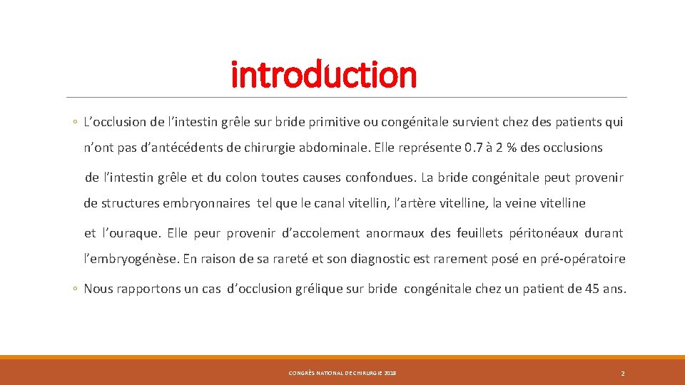Occlusion intestinale aigue sur bride primitive A ELAZH