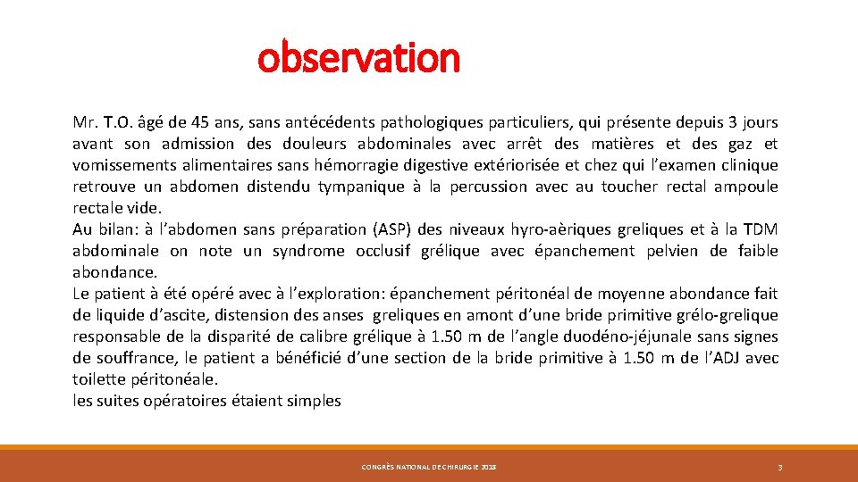 Occlusion intestinale aigue sur bride primitive A ELAZH
