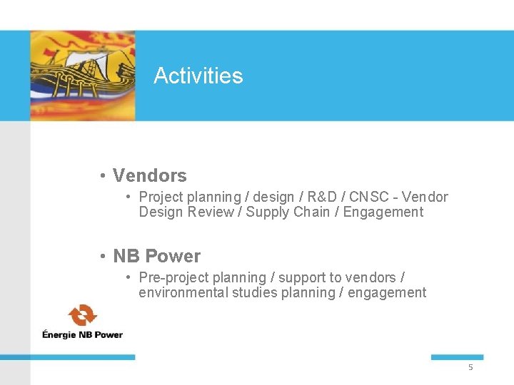 NEW BRUNSWICKS NUCLEAR FUTURE ADVANCED SMALL MODULAR REACTORS