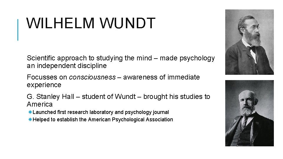 A NEW SCIENCE IS BORN PSYCHOLOGY In the