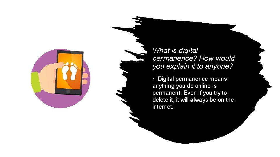 Digital Footprint BY MARKUS What is a digital