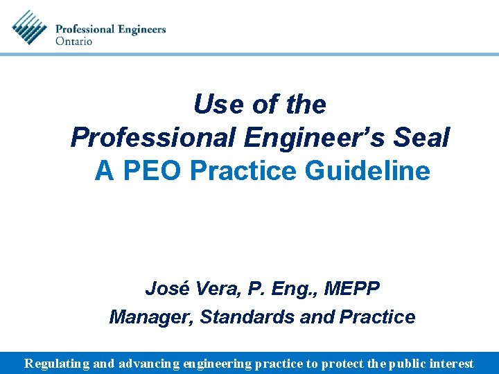 Use of the Professional Engineers Seal A PEO
