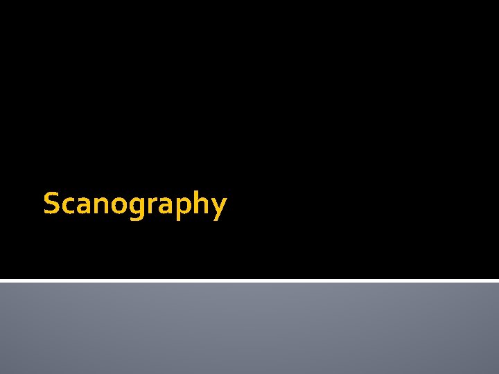 Scanography Digital image capture DIGITAL CAMERA SCANNER Captures