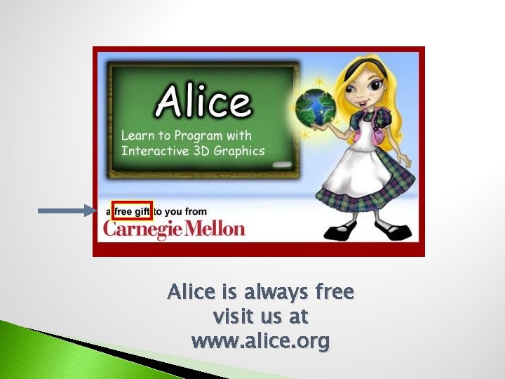 Alice is always free visit us at www