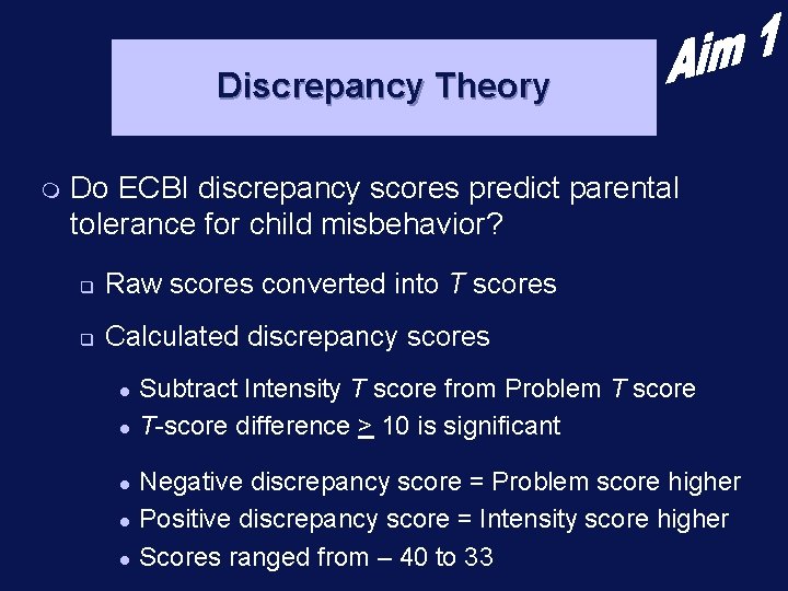 Examination of the Eyberg Child Behavior Inventory Discrepancy