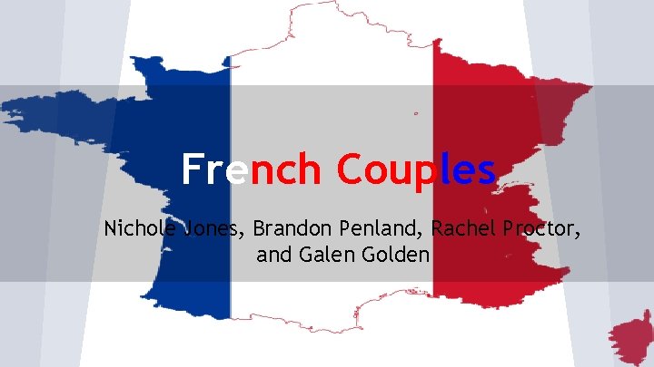 French Couples Nichole Jones Brandon Penland Rachel Proctor