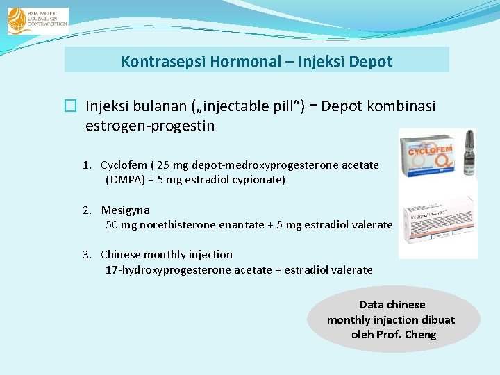 5 Kontrasepsi Hormonal b Injeksi Depo Kontrasepsi Hormonal