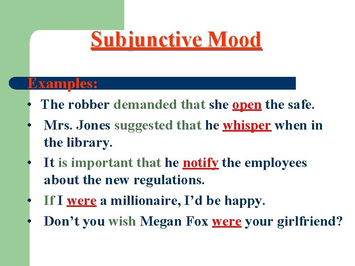 VERBS Active Voice Passive Voice and Subjunctive Mood