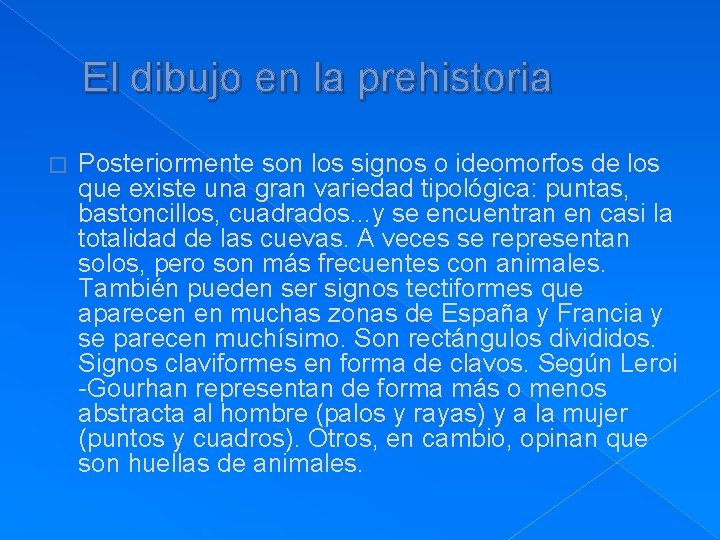 Aportaciones importantes Prehistoria Qu es el Dibujo Es