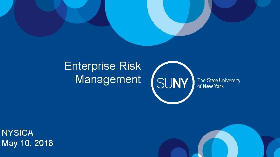 Enterprise Risk Management NYSICA May 10 2018 Agenda