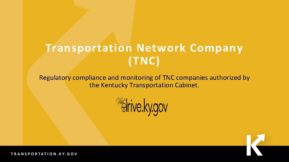 Transportation Network Company TNC Regulatory compliance and monitoring