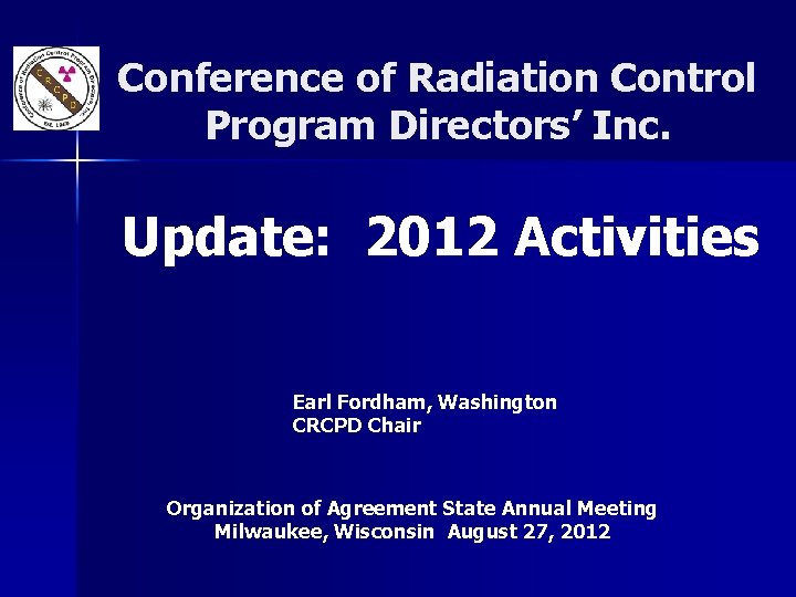 Conference of Radiation Control Program Directors Inc Update