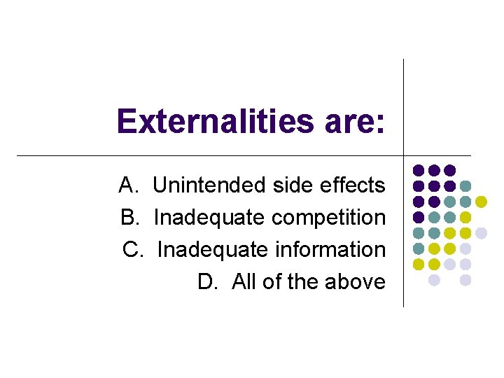 Chapter 7 Review Made by students Which of