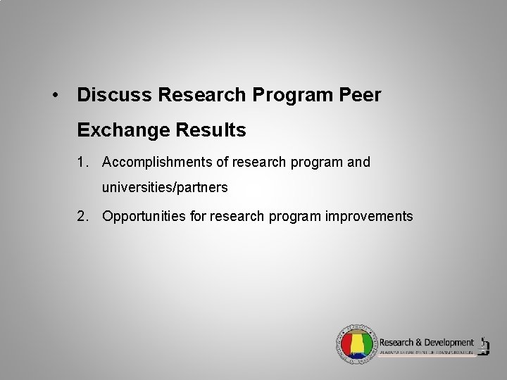 Bureau of Research and Development Round Robin Tour