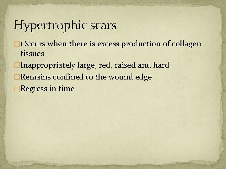 Complications of wound healing Hemorrhage Blood dyscrasias or