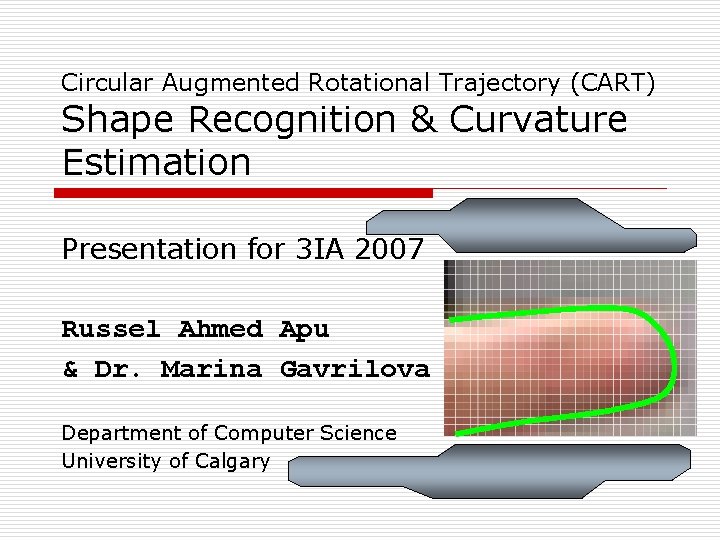 Circular Augmented Rotational Trajectory CART Shape Recognition Curvature