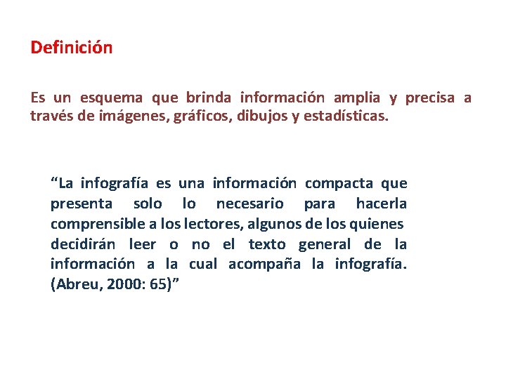 La infografa Definicin Es un esquema que brinda