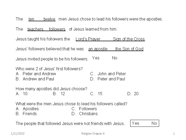 The ten The teachers twelve men Jesus chose